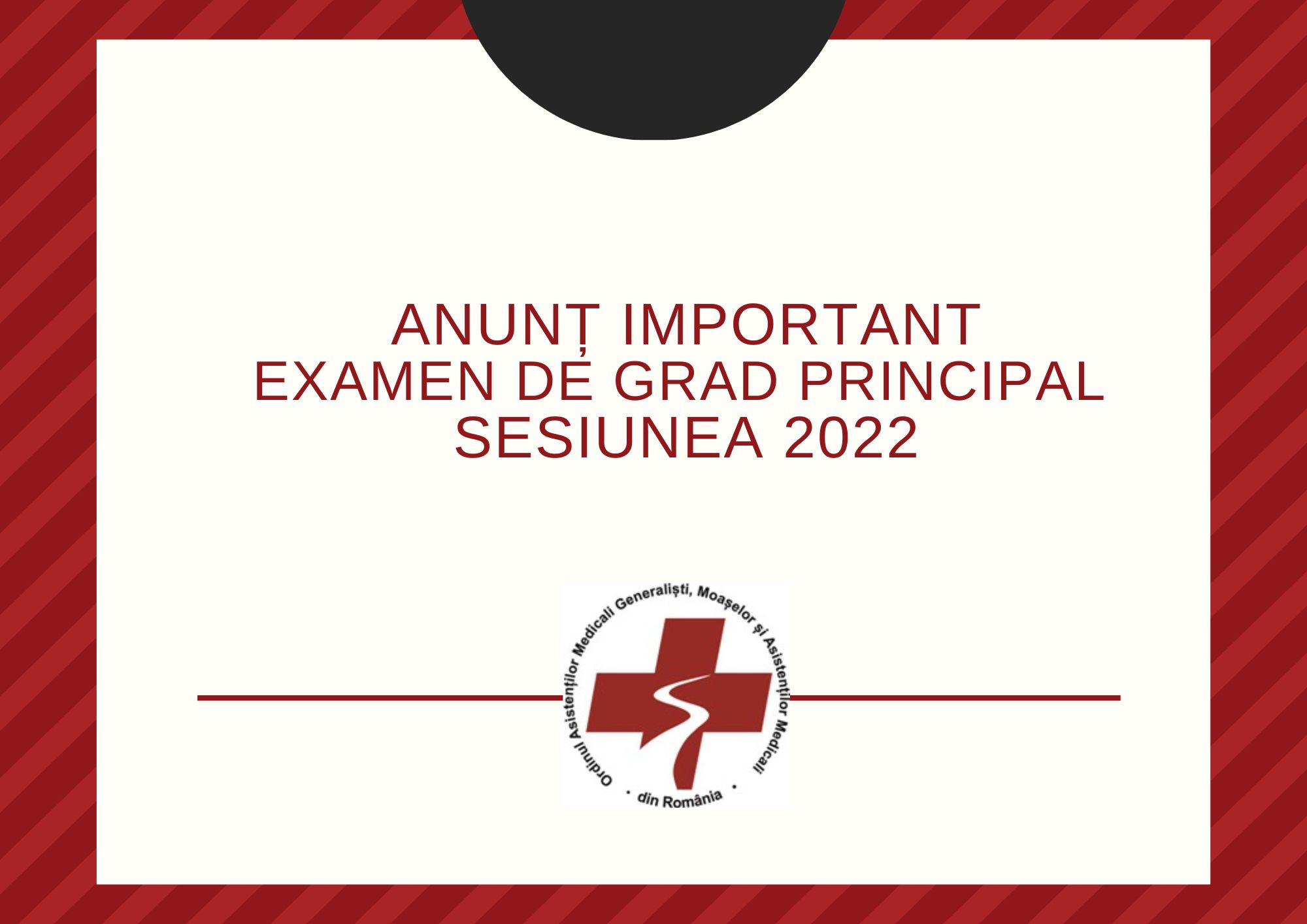 Anunț privind organizarea şi desfăşurarea examenului de grad principal ...